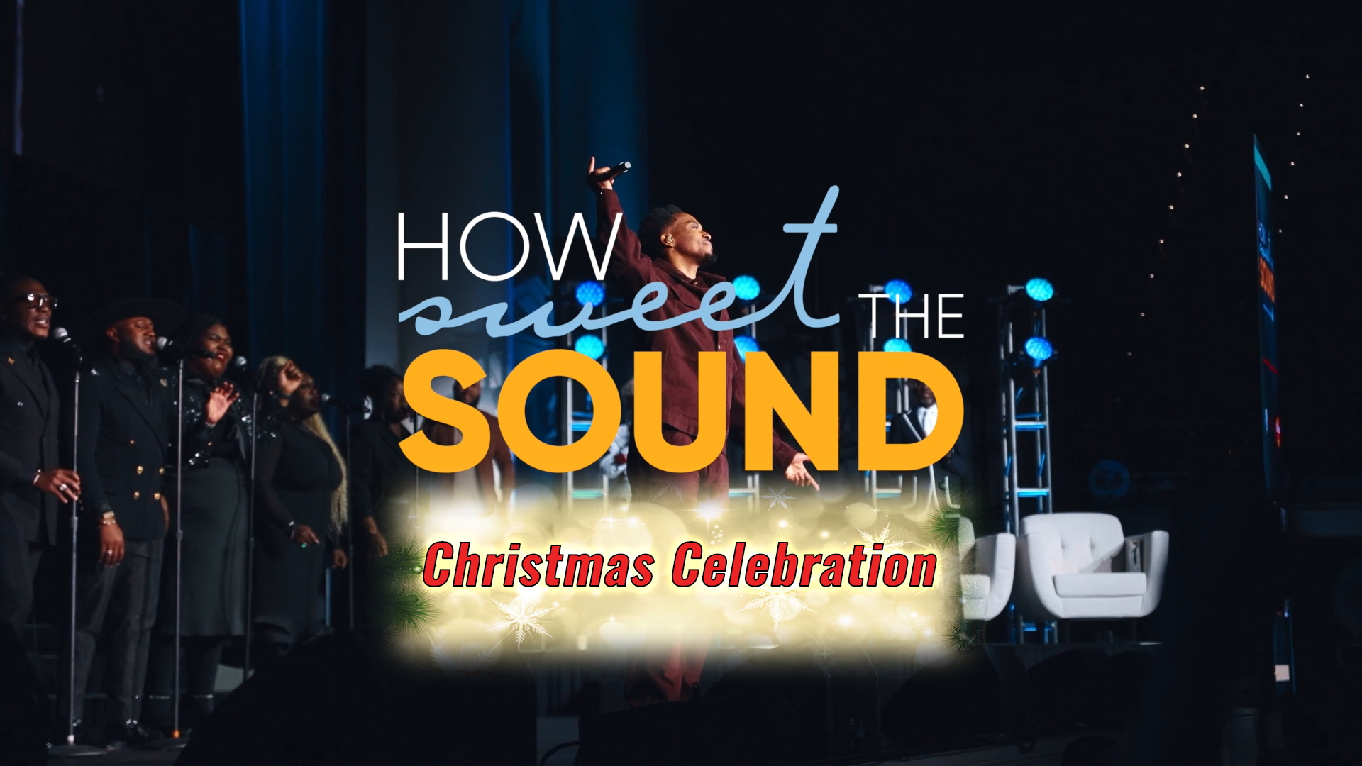 How Sweet The Sound Christmas Celebration – Telco Productions